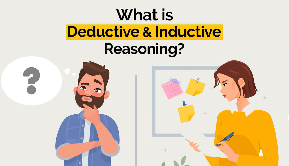 What Is Deductive And Inductive Reasoning Explanation With Examples